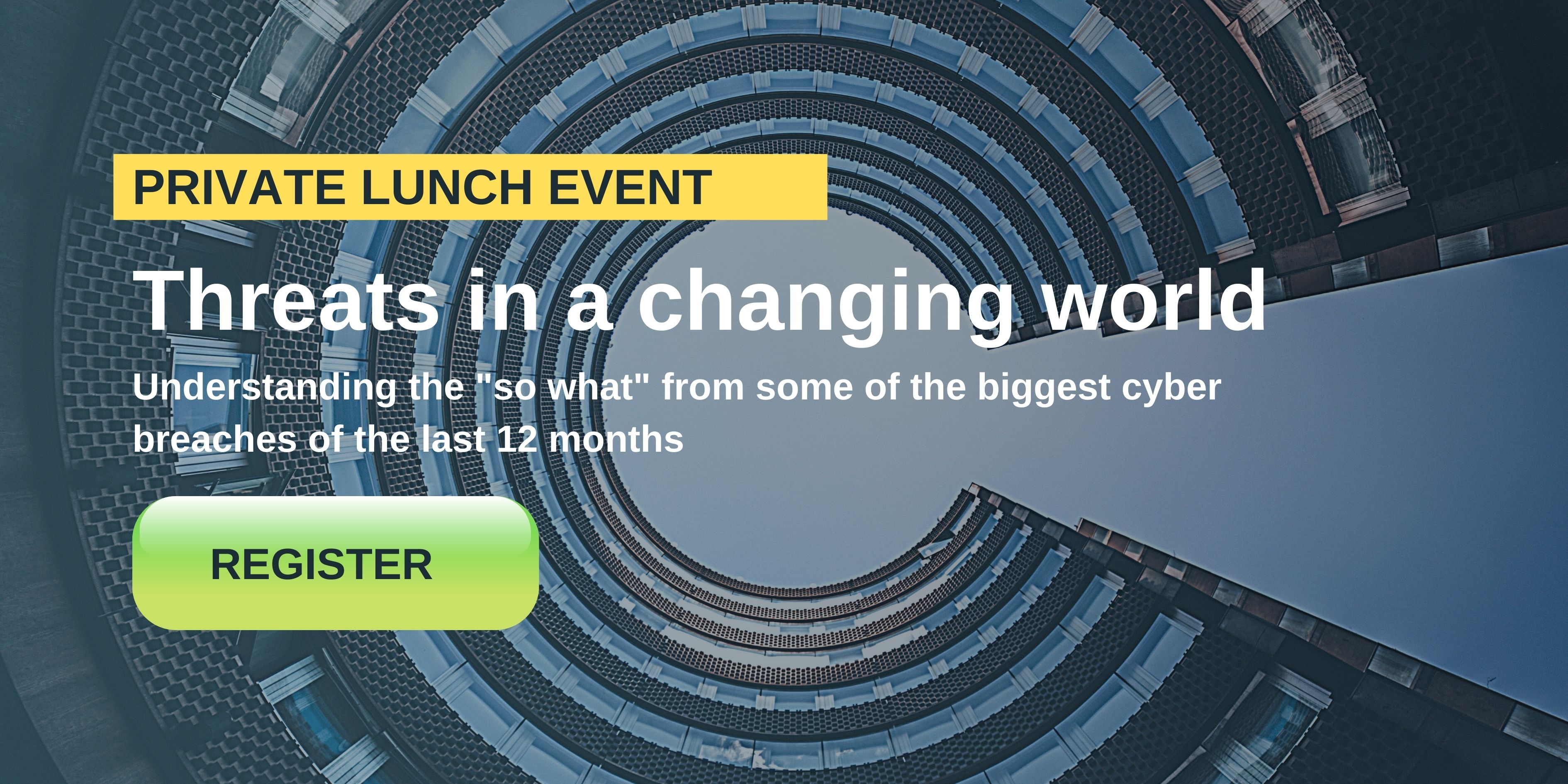 Private Lunch Event - Threats In A Changing World